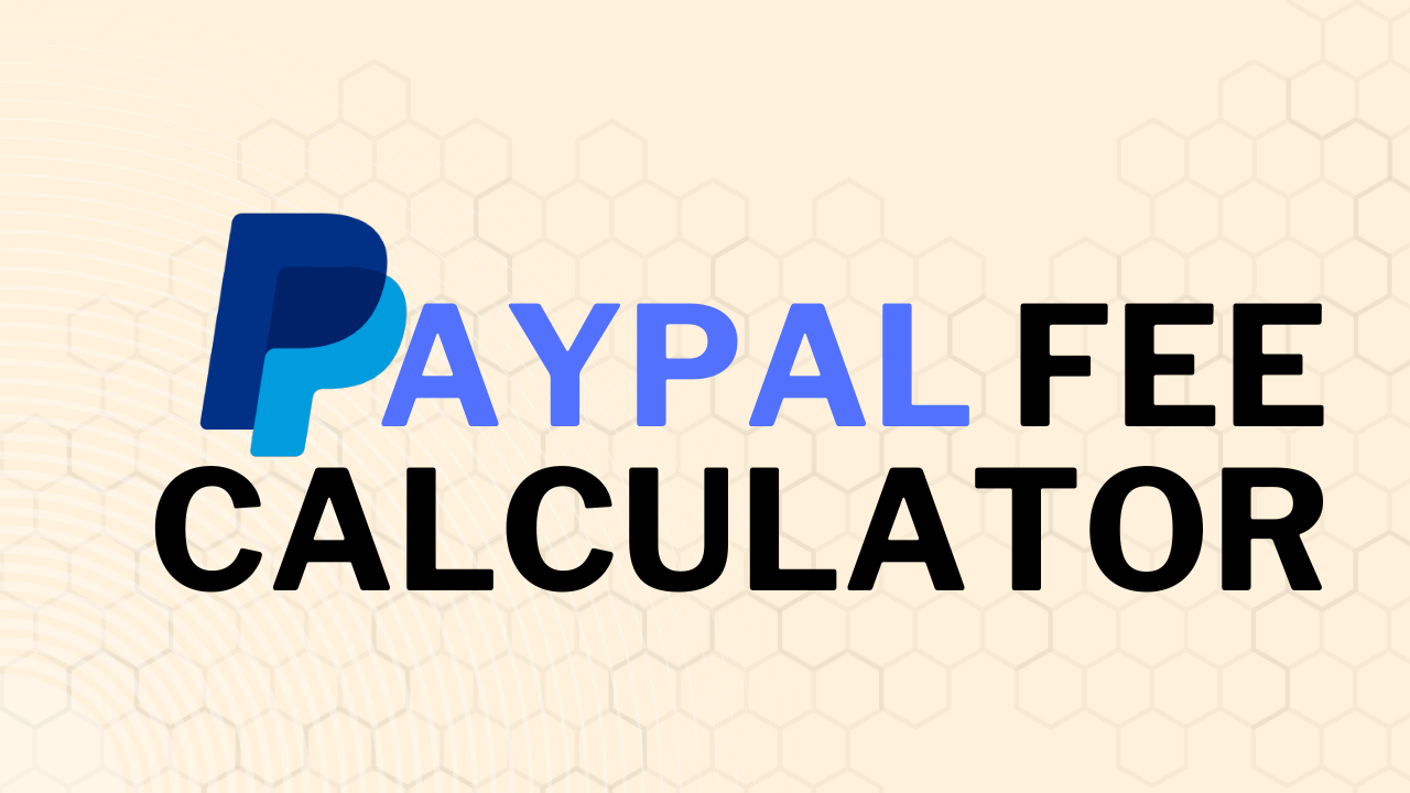 PayPal Fee Calculator