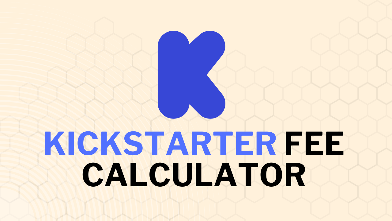 Kickstarter Fee Calculator