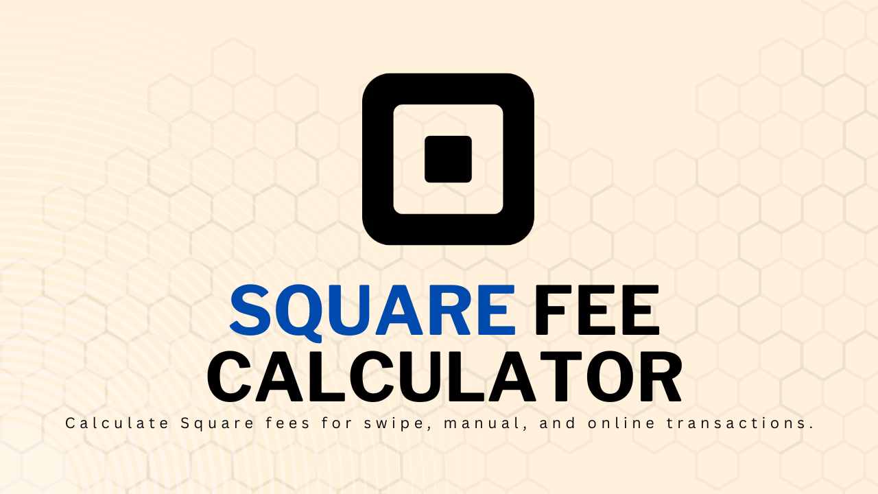 Square Fee Calculator