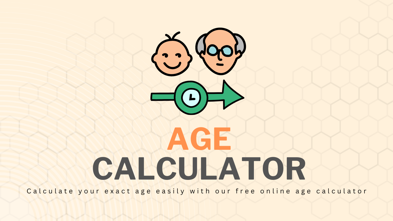 Exact Age Calculator By Date