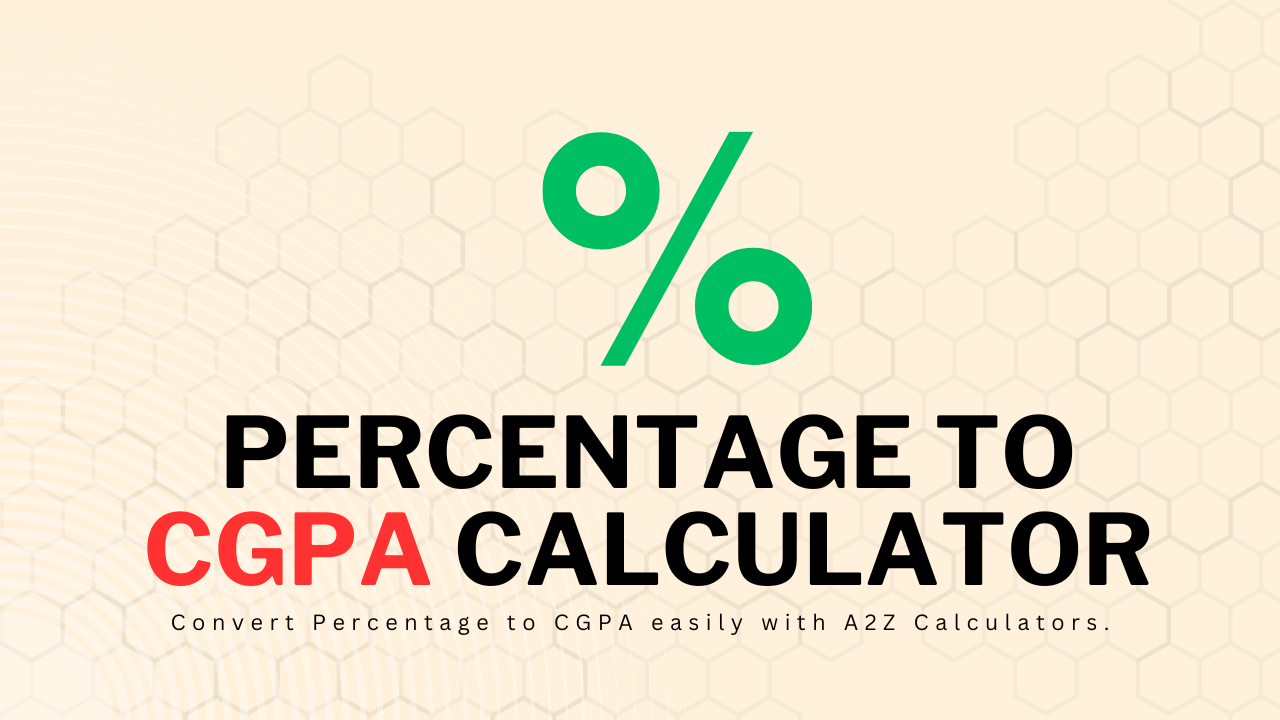 Percentage to CGPA Calculator