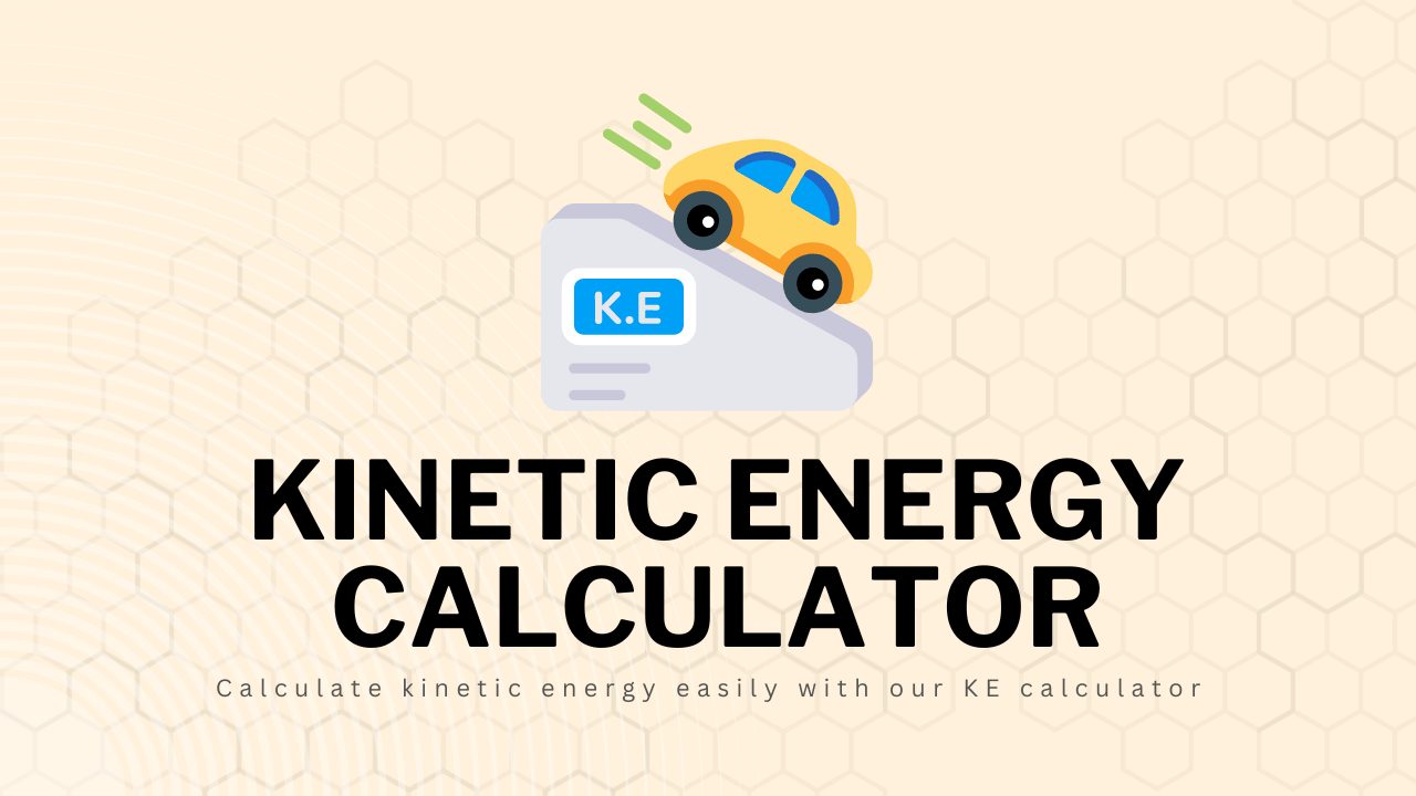 Kinetic Energy Calculator