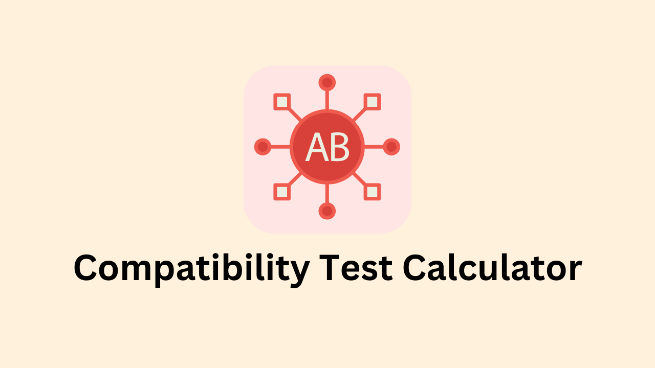 Compatibility Test Calculator