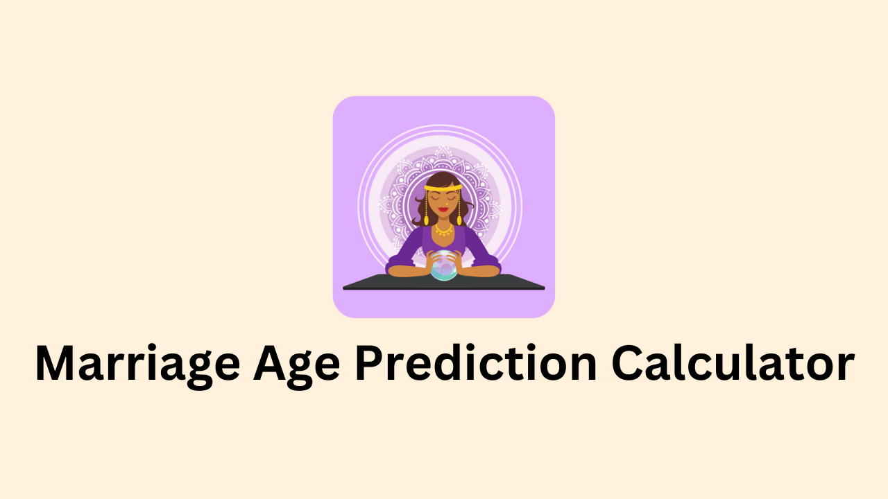 Marriage Age Prediction Calculator