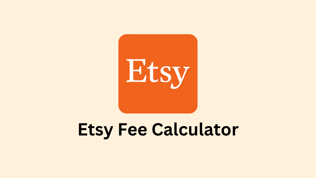 Etsy Fee Calculator
