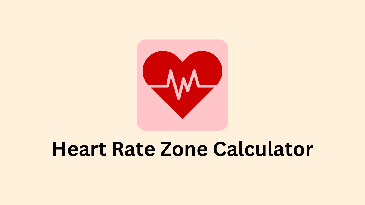 Heart Rate Zone Calculator