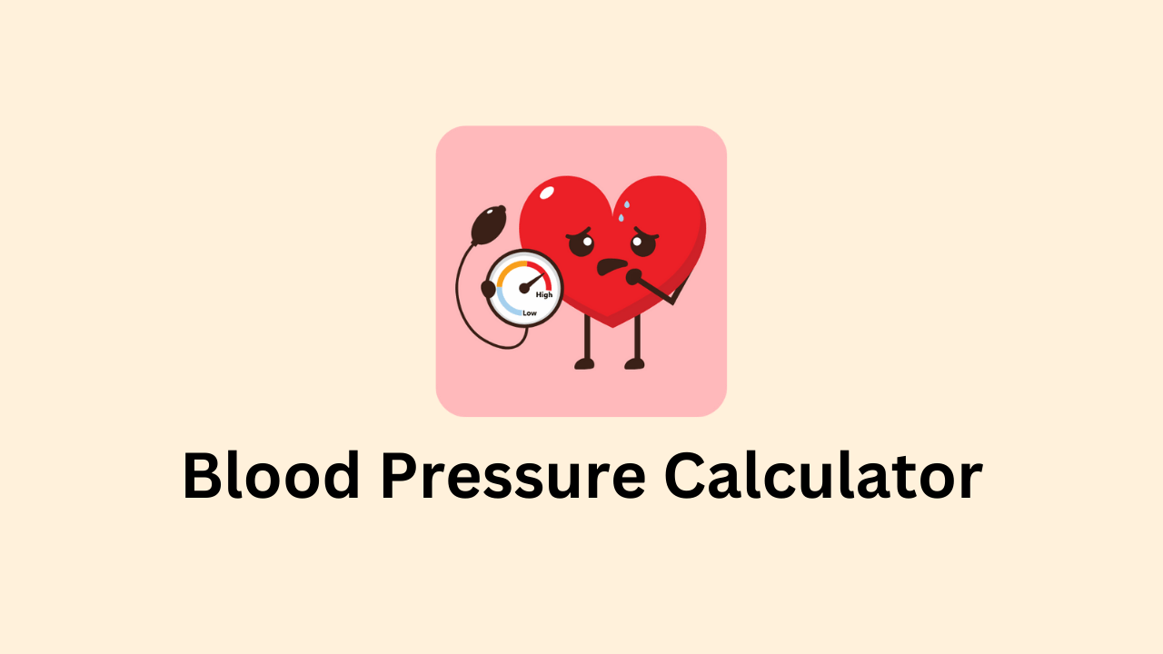 Blood Pressure Calculator