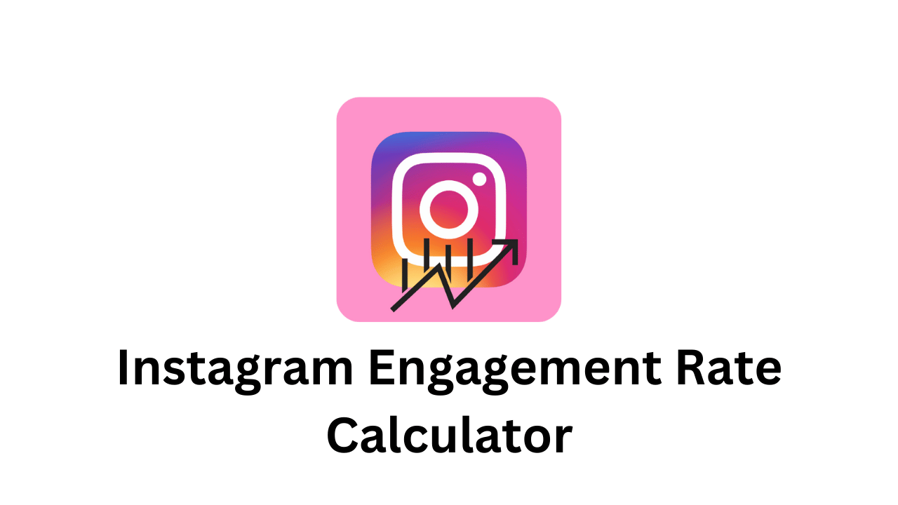 Instagram Engagement Rate Calculator