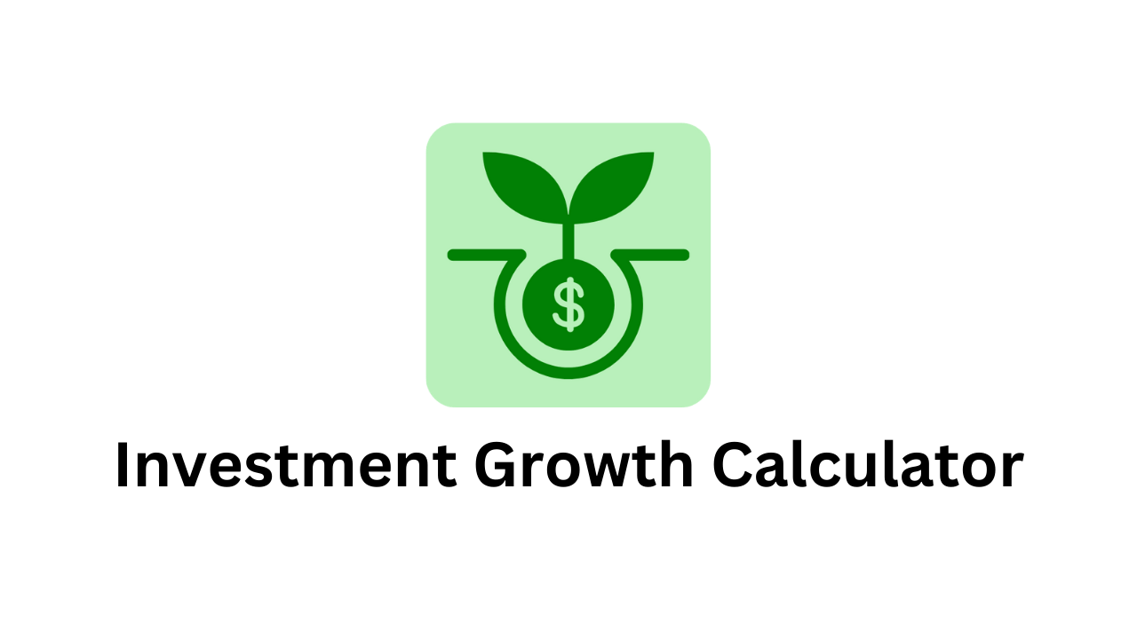 Investment Growth Calculator