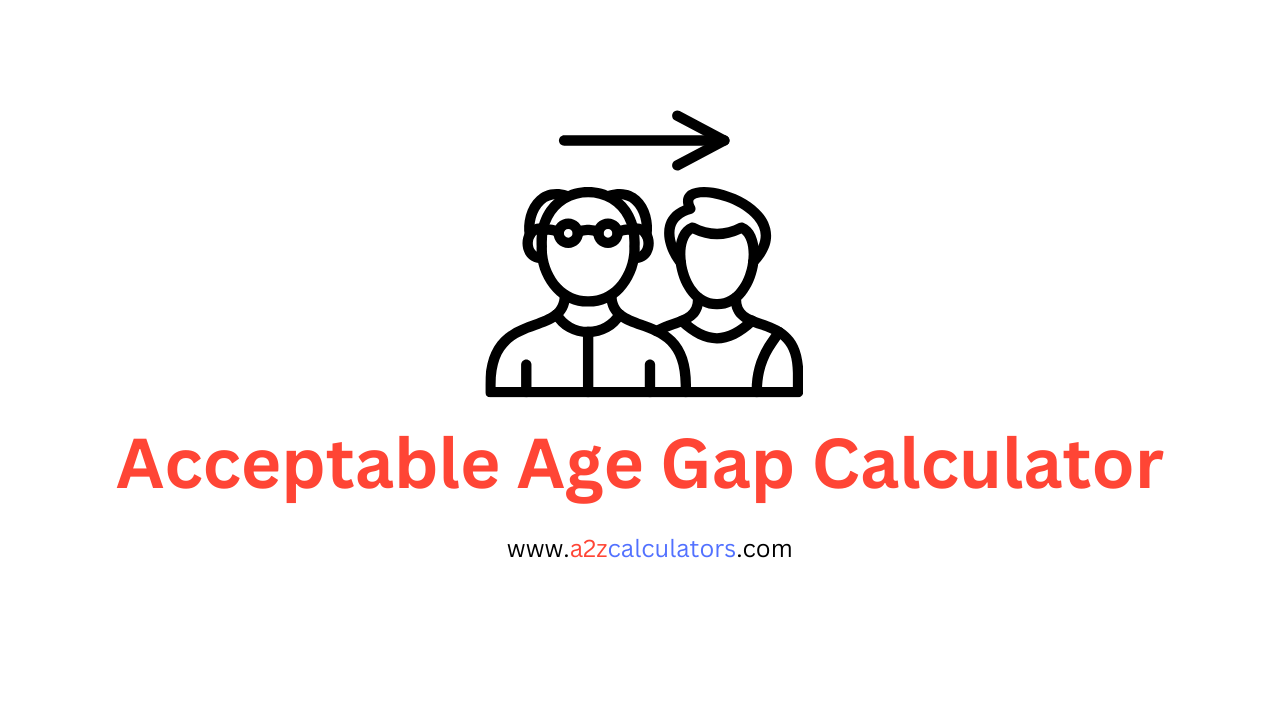 Acceptable Age Gap Calculator