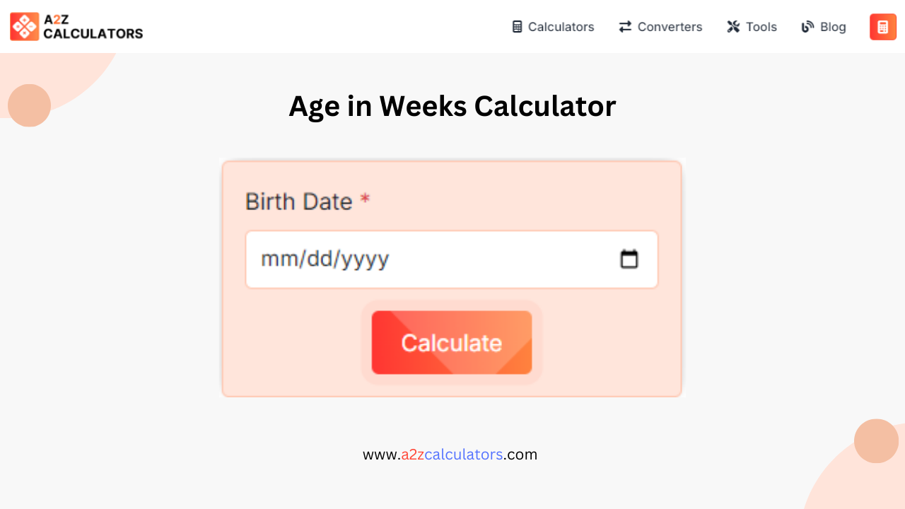 Age in Weeks Calculator