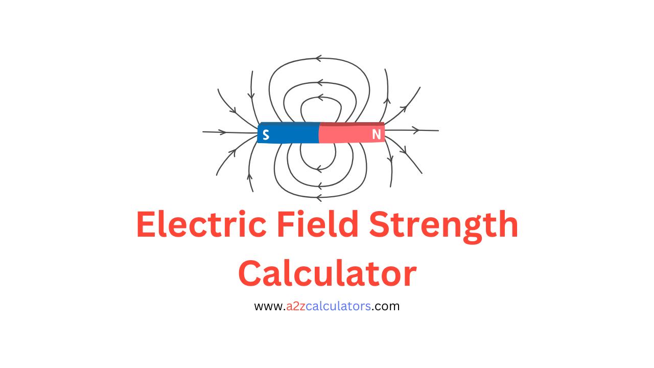 Electric Field Strength Calculator