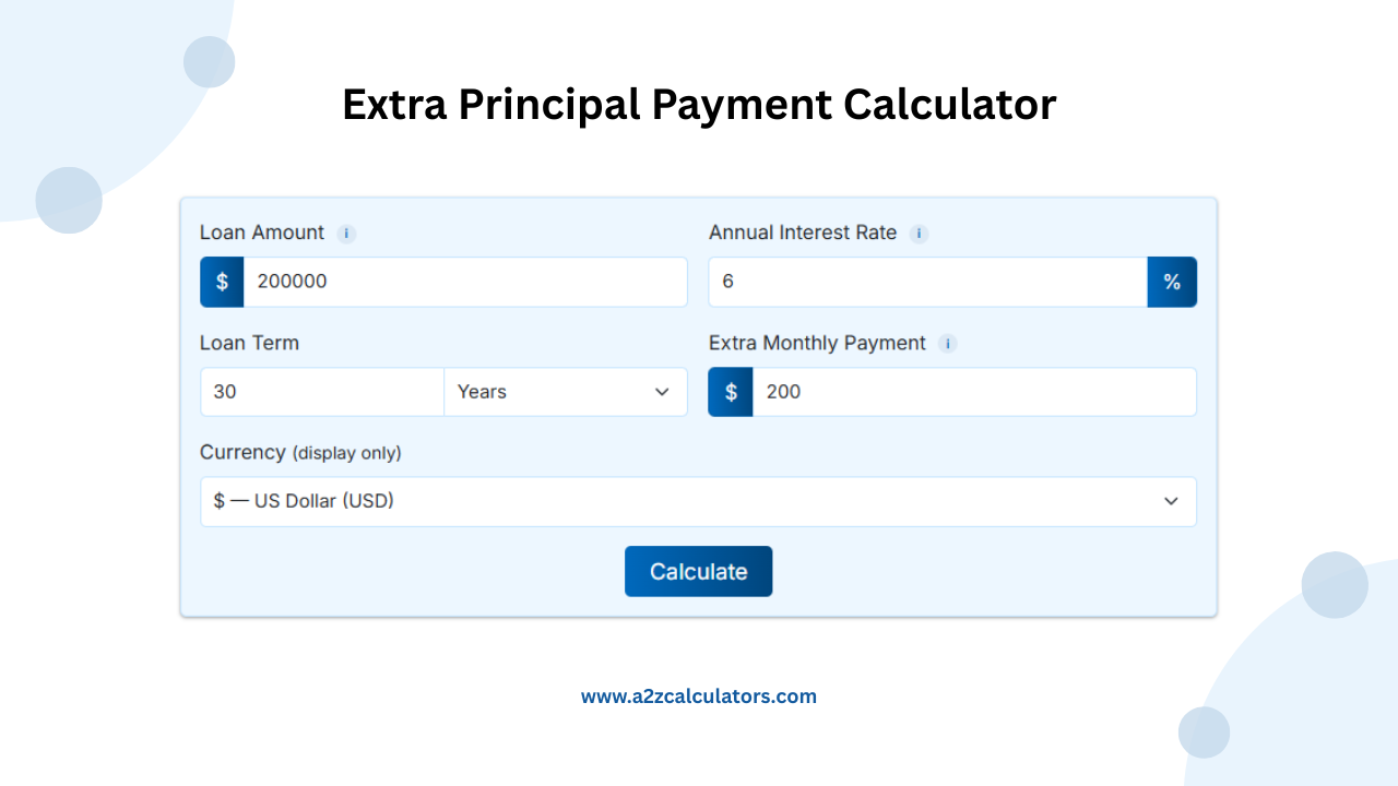 Extra Principal Payment Calculator