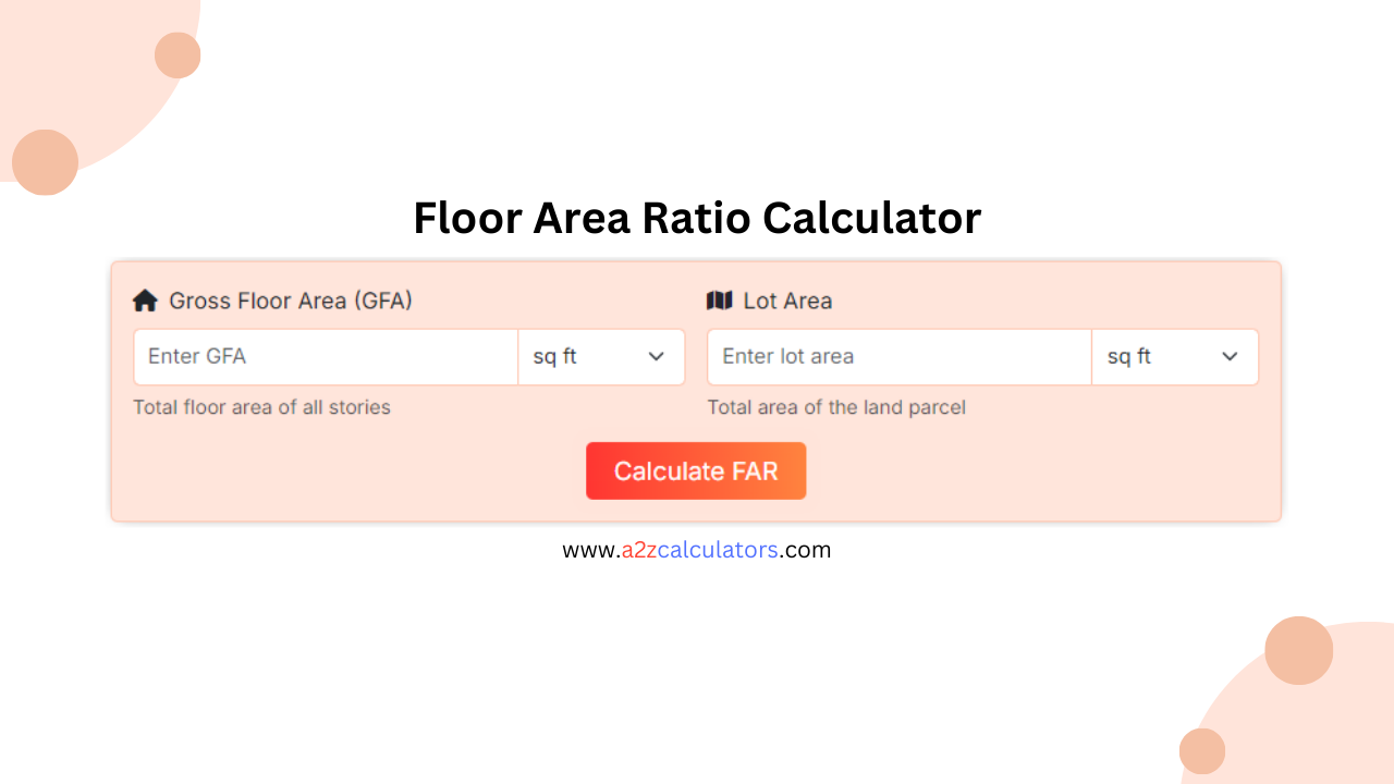 Floor Area Ratio Calculator