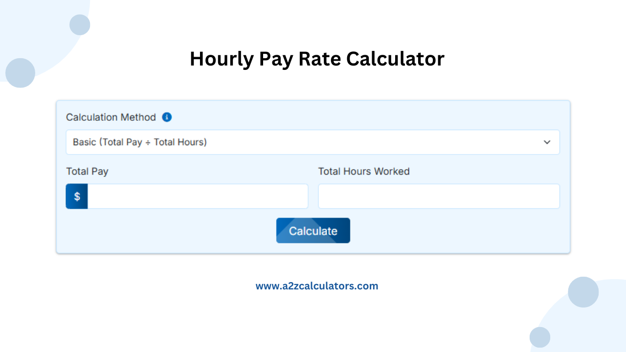 Hourly Pay Rate Calculator