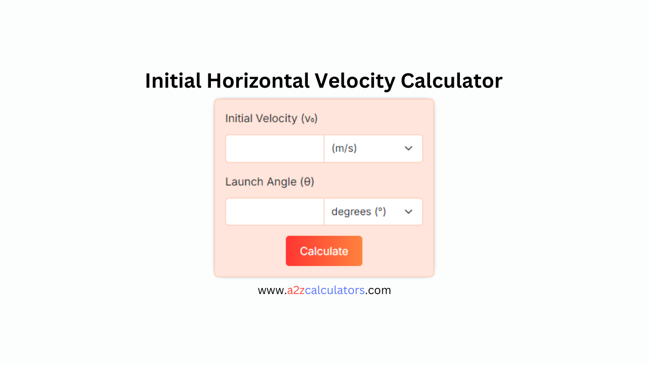 Initial Horizontal Velocity Calculator