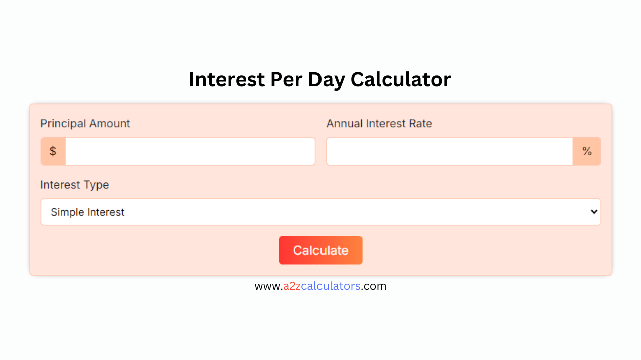 Interest Per Day Calculator
