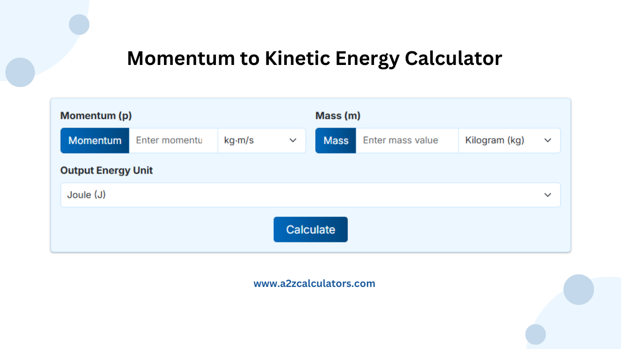 Momentum to Kinetic Energy Calculator