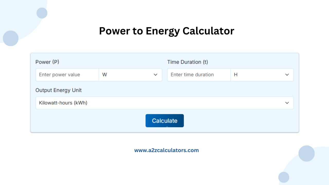 Power to Energy Calculator