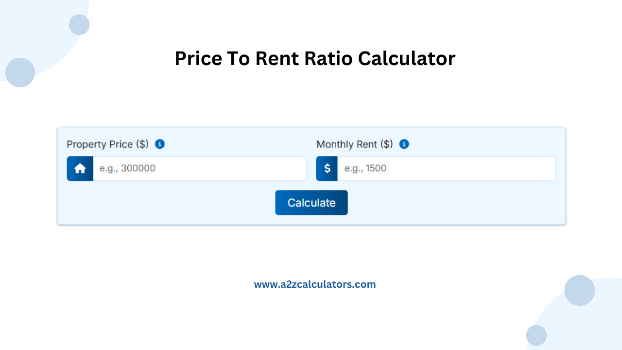 Price To Rent Ratio Calculator