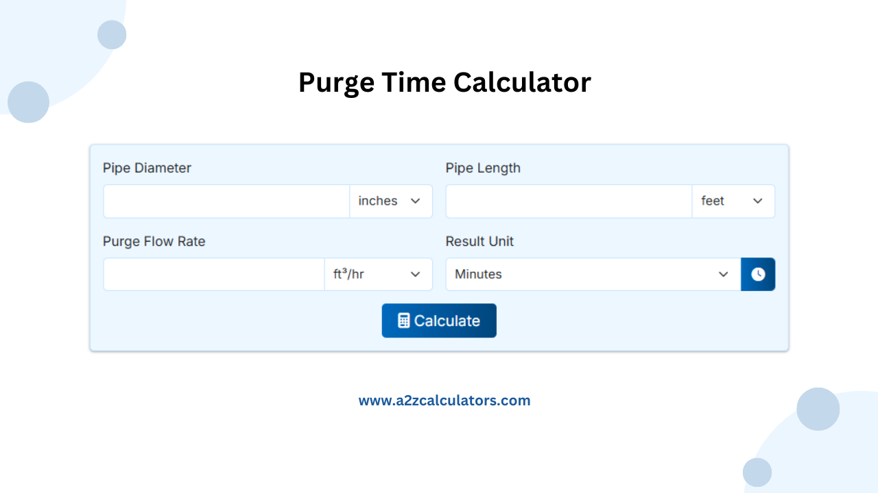 Purge Time Calculator