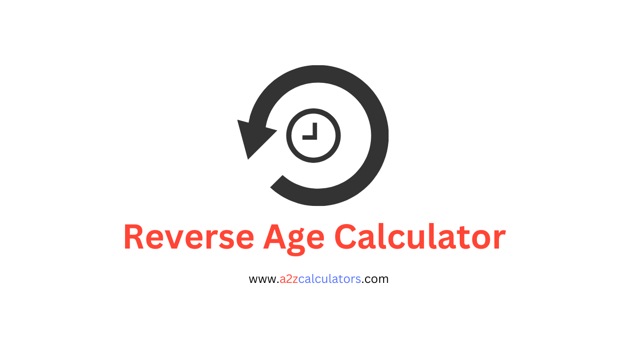 Reverse Age Calculator