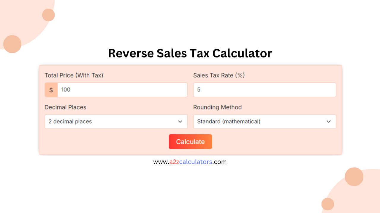 Reverse Sales Tax Calculator