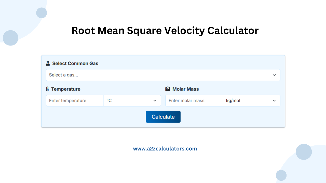 Root Mean Square Velocity Calculator