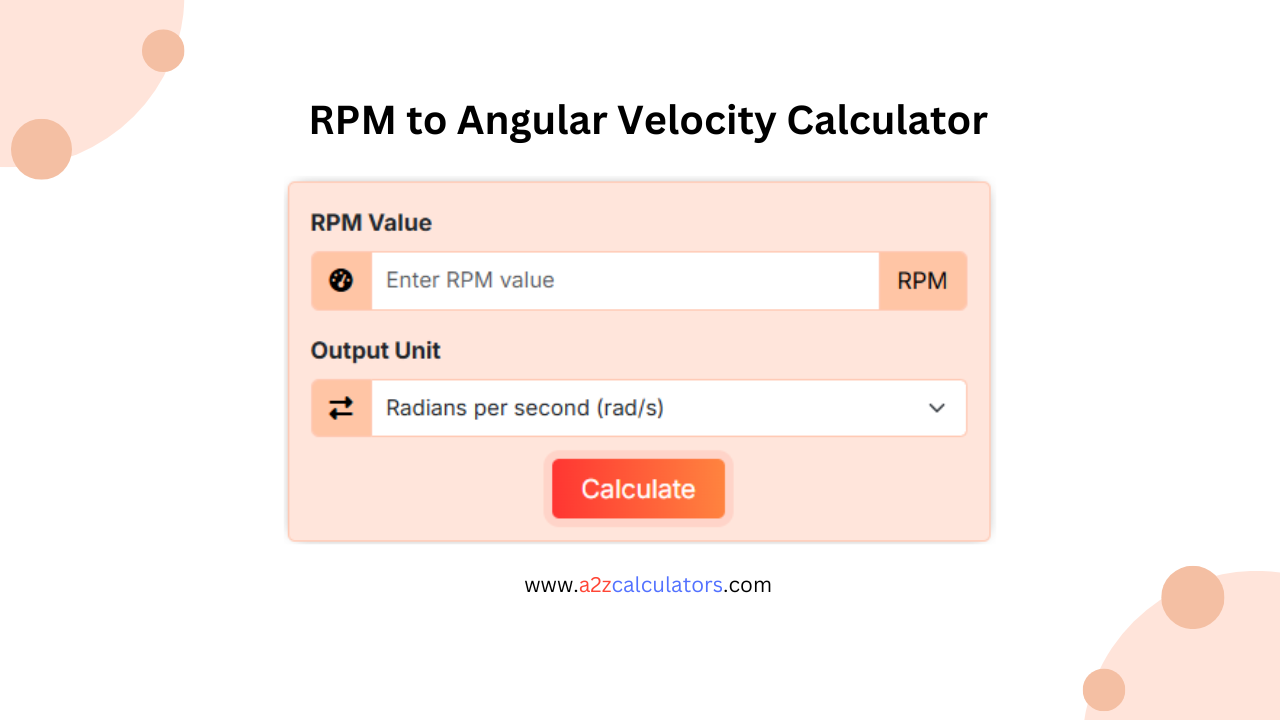 RPM to Angular Velocity Calculator