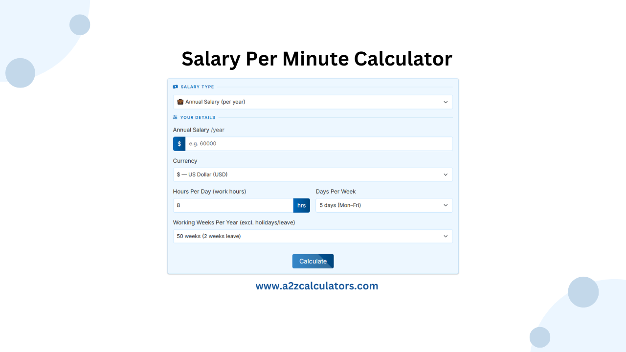 Salary Per Minute Calculator