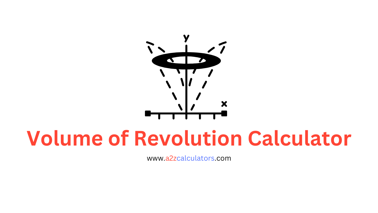 Volume of Revolution Calculator